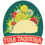 Tula Taqueria │Cali-Mex Style Food | TULA TAQUERIA
